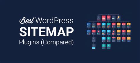 7 Best Wordpress Sitemap Plugins For Your Website