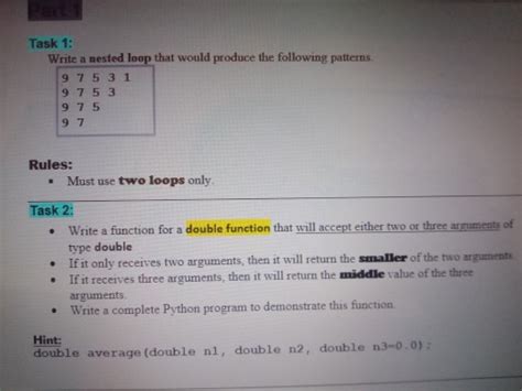 Solved Task 1 Write A Nested Loop That Would Produce The