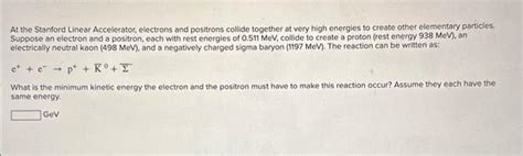 At The Stanford Linear Accelerator Electrons And