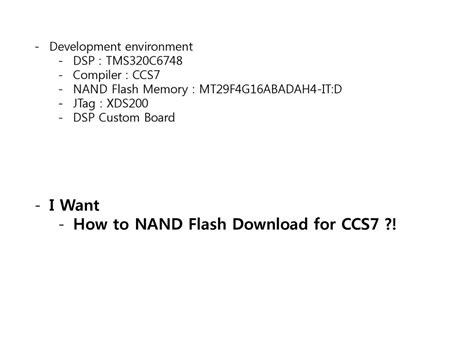 how to nand flash download for ccs7 ppt download