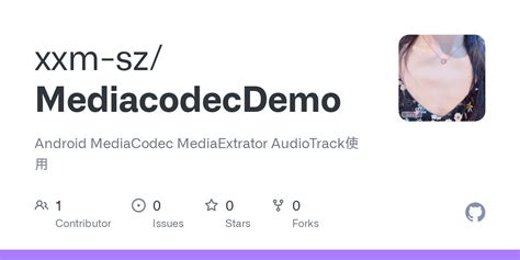 Github Xxm Szmediacodecdemo Android Mediacodec Mediaextrator