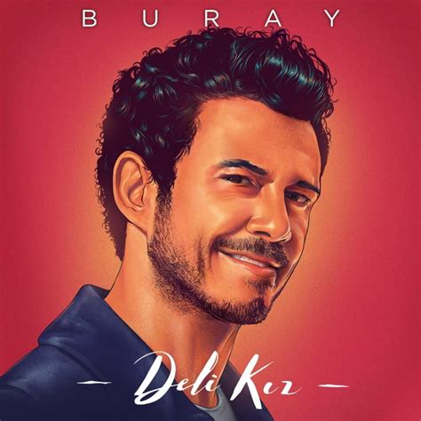 Buray Deli Kız Lyrics Genius Lyrics