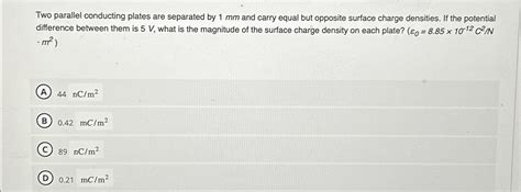 Solved Two Parallel Conducting Plates Are Separated By 1mm