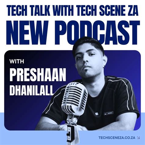 Tech Scene Za On Linkedin Techsceneza Podcast Techtalk