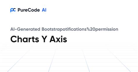 build great bootstrapotifications 20permission charts y axis components