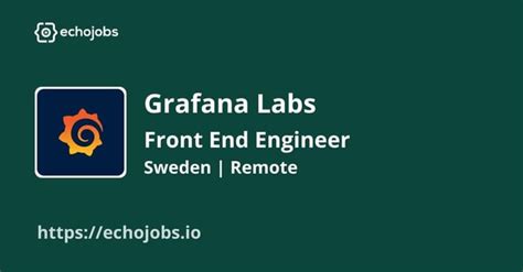 grafana labs is hiring front end engineer observability remote