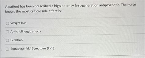 Solved A Patient Has Been Prescribed A High Potency
