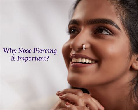 Why Is Nose Piercing Important