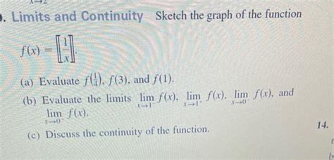 Solved Limits And Continuity Sketch The Graph Of The