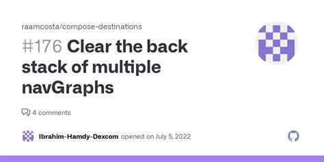 Clear The Back Stack Of Multiple Navgraphs · Issue 176 · Raamcostacompose Destinations · Github