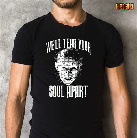 Horror Movie Pinhead Hellraiser Well Tear Your Soul Apart Unisex T Shirt