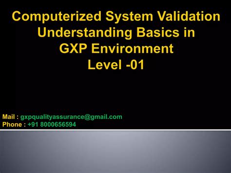 Computerized System Validation Understanding Basics Pptx