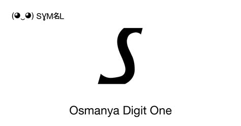 𐒡 Osmanya Digit One Symbol Meaning Copy And Paste Unicode Character ‿ Symbl