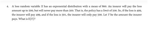Solved A Loss Random Variable X Has An Exponential Chegg Com