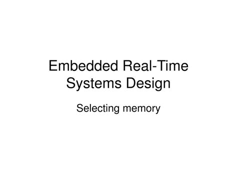 Ppt Embedded Real Time Systems Design Powerpoint Presentation Free Download Id4428573