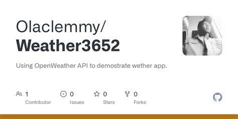 GitHub Olaclemmy Weather Using OpenWeather API To Demostrate Wether App
