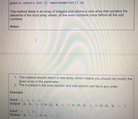Solved Public Static Int 1 Rearrange Int A This Method