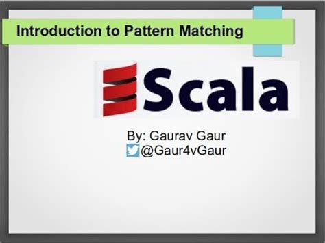 Pattern Match In Scala Pattern Matching Scala Pattern