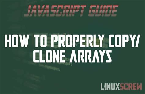 Copyclone An Array Or Object In Javascript The Right Way Examples