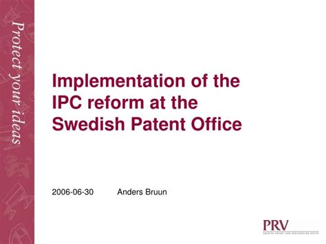 PPT Implementation Of The IPC Reform At The Swedish Patent Office PowerPoint Presentation ID