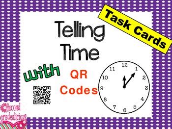 Telling Time With QR Codes By Create Dream Explore TPT