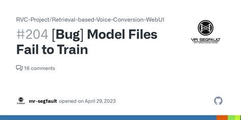 Bug Model Files Fail To Train Issue 204 RVC Project Retrieval Based Voice Conversion