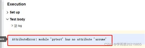 attributeerror module ‘pytest‘ has no attribute ‘assume‘ 解决方案