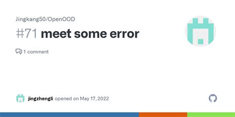 meet some error · issue 71 · jingkang50 openood · github