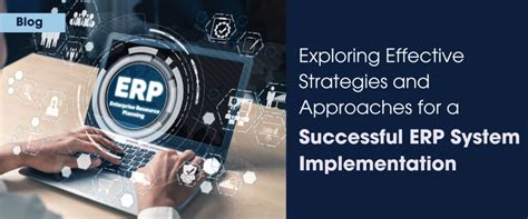 Erp System Implementation And Strategies