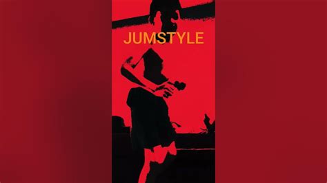 Jumstyle Trend Jumpstyle Youtube