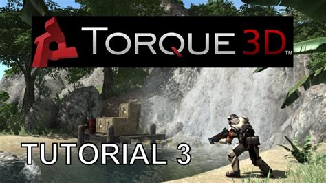 Torque 3d Game Engine Tutorial 3 Part 1 Of 2 Prepare Youtube