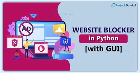 Project Gurukul On Linkedin Create Website Blocker Using Python