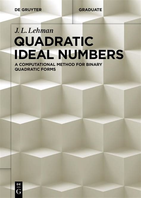 Quadratic Ideal Numbers A Computational Method For Binary Quadratic Forms SoftArchive