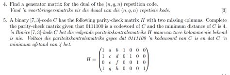 Solved Find A Generator Matrix For The Dual Of The Chegg Com