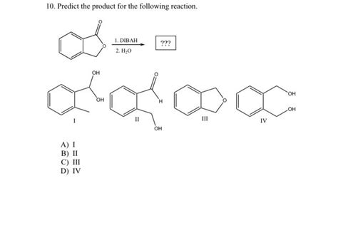 Solved 10. Predict the product for the following reaction. | Chegg.com