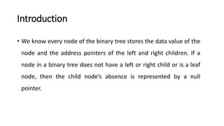 Threaded Binary Tree Pptx
