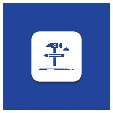 Blue Round Button For Build Design Develop Tool Tools Glyph Icon