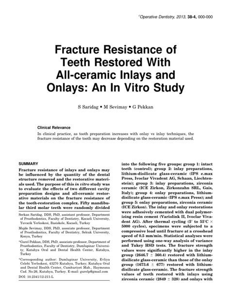 Fracture Resistance Of Teeth Restored With All Ceramic Inlays And