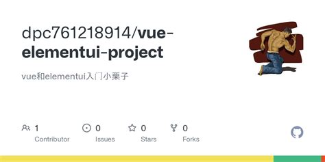 Github Dpc761218914vue Elementui Project Vue和elementui入门小栗子