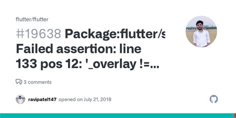 Package Flutter Src Widgets Overlay Dart Failed Assertion Line Pos Overlay Null