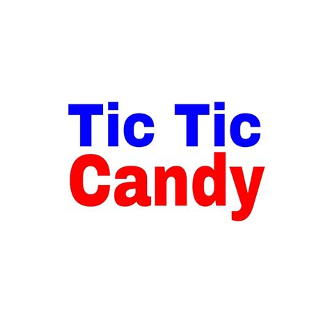 Tic Tic Candy Youtube