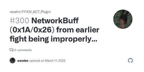 networkbuff 0x1a 0x26 from earlier fight being improperly re emitted