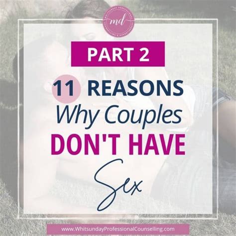 Reasons Why Couples Dont Have Sex Part Whitsunday Professional Counselling Hypnotherapy