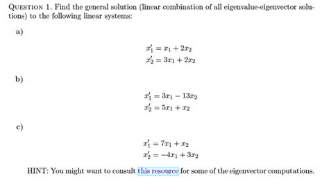 solved find the general solution linear combination of all