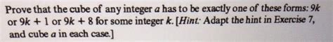 solved prove that the cube of any integer a has to be