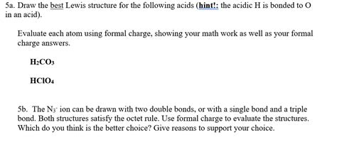 Solved A Draw The Best Lewis Structure For The Following Chegg Com