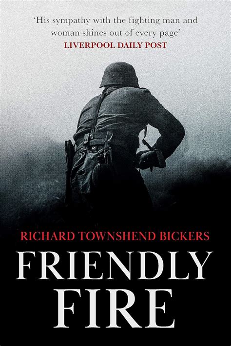 Friendly Fire Ebook Bickers Richard Townshend Uk Books