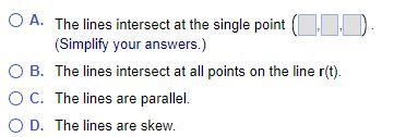 Solved Determine Whether The Following Pair Of Lines Is Chegg