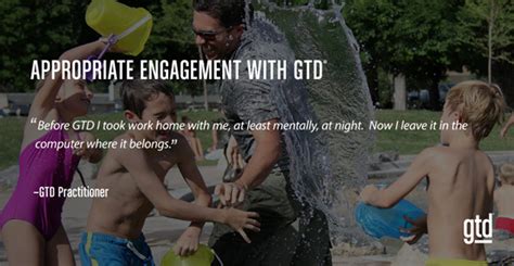 Appropriate Engagement With GTD Getting Things Done