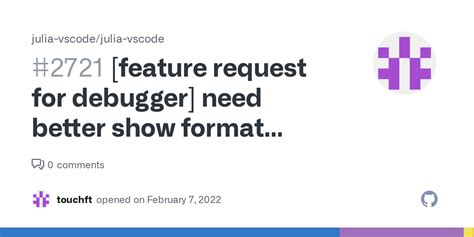 Feature Request For Debugger Need Better Show Format When Hover On